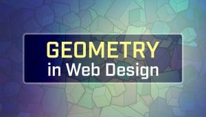 Geometry in Web Design: Find Your Inspiration