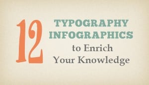 12 Typography Infographics to Enrich Your Knowledge